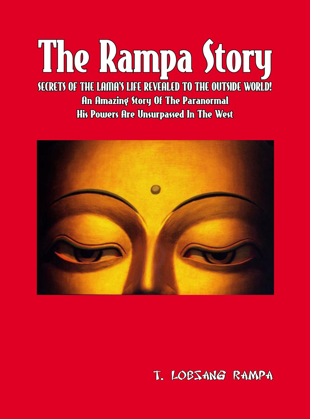Amazon.com: The Rampa Story: 9780938294092: Rampa, T Lobsang: Books