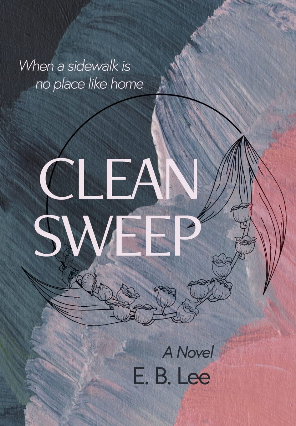 Clean Sweep: Lee, E B: 9781736456026: Amazon.com: Books