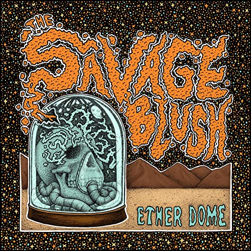 Amazon MusicでThe Savage BlushのEther Domeを再生する