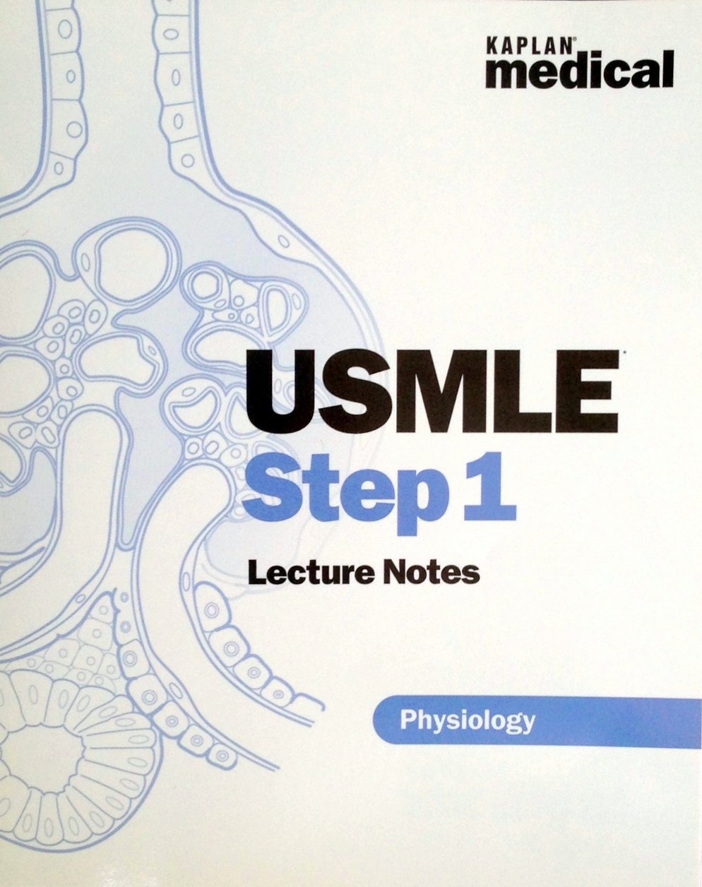 USMLE Step 1 Lecture Notes: Physiology (Kaplan Medical): Kaplan Test ...