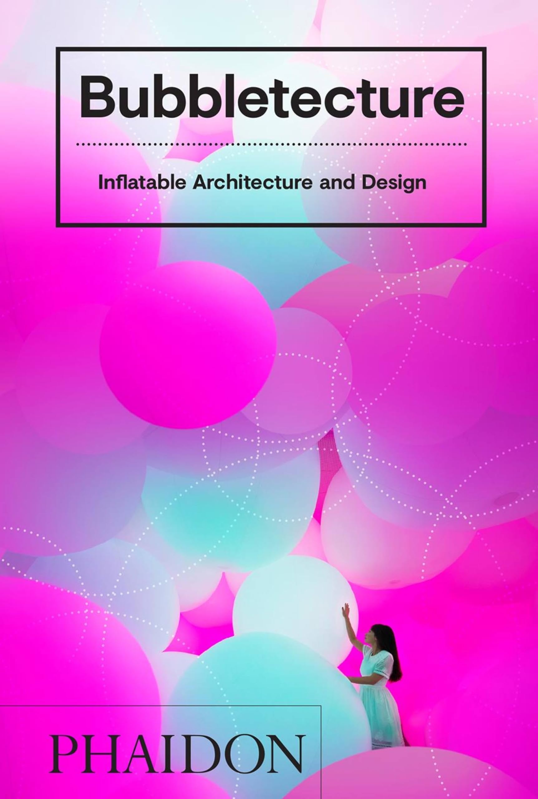 Bubbletecture: Inflatable Architecture and Design: Amazon.co.uk ...