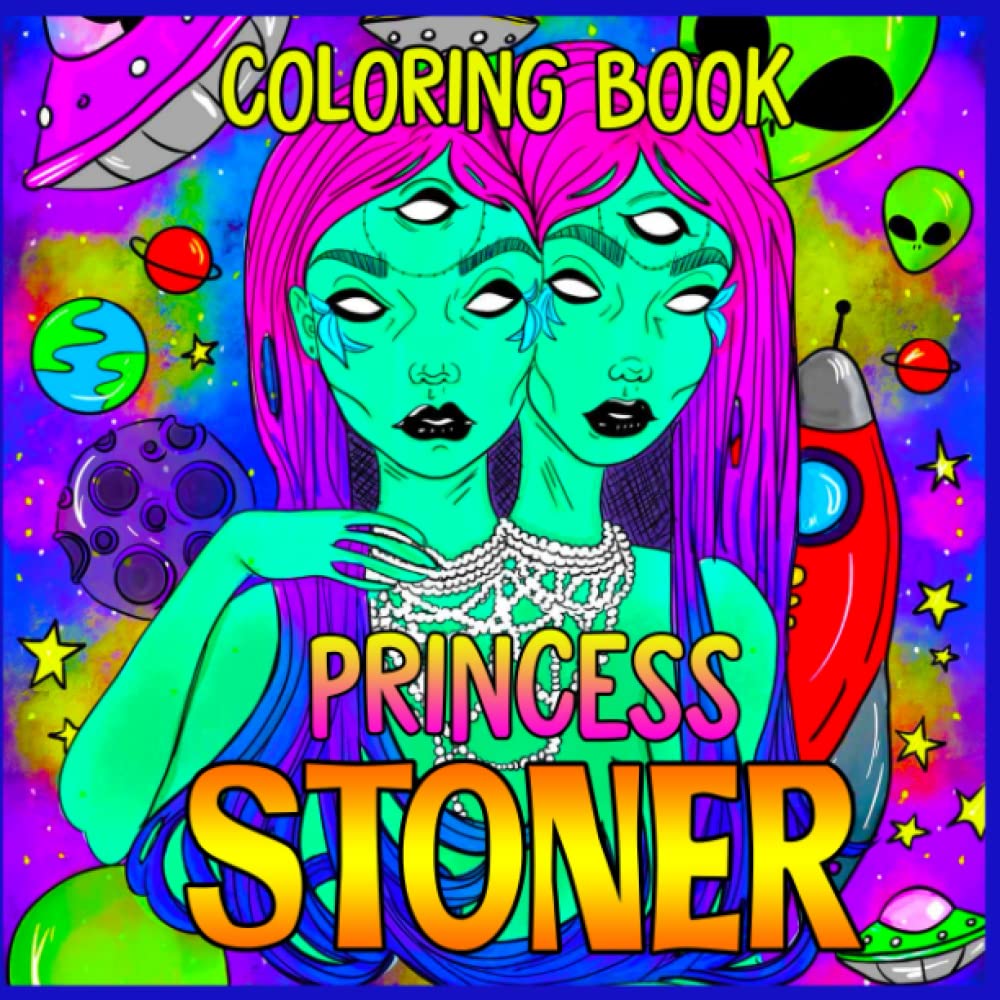 Princess Stoner Coloring Book For Pot Head Anti Stress Funny ...
