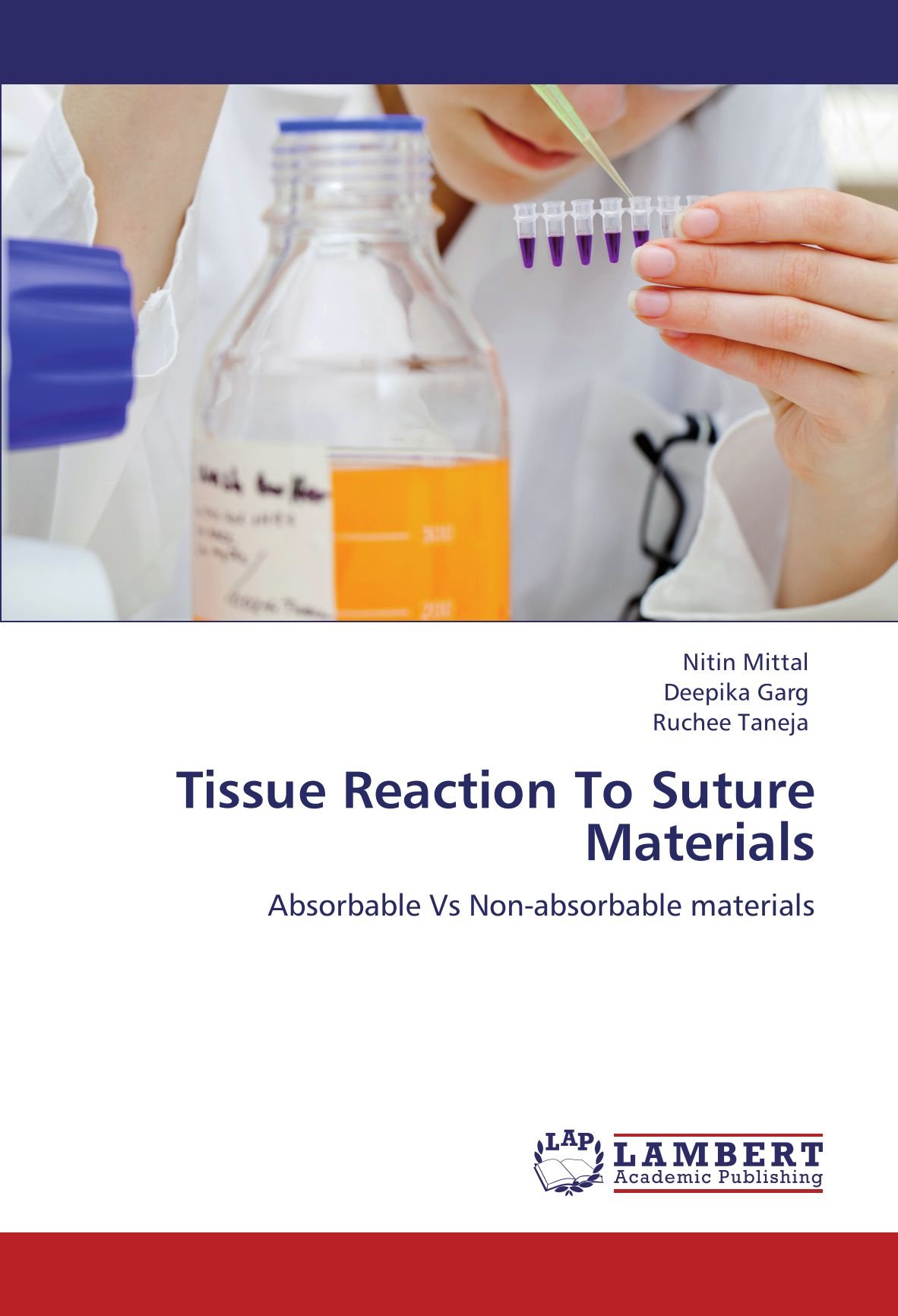 Buy Tissue Reaction To Suture Materials: Absorbable Vs Non-absorbable ...
