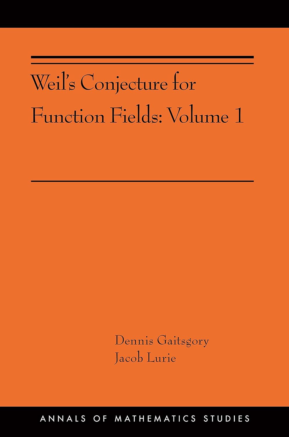 Weil's Conjecture for Function Fields: Volume I: Volume I (AMS-199 ...