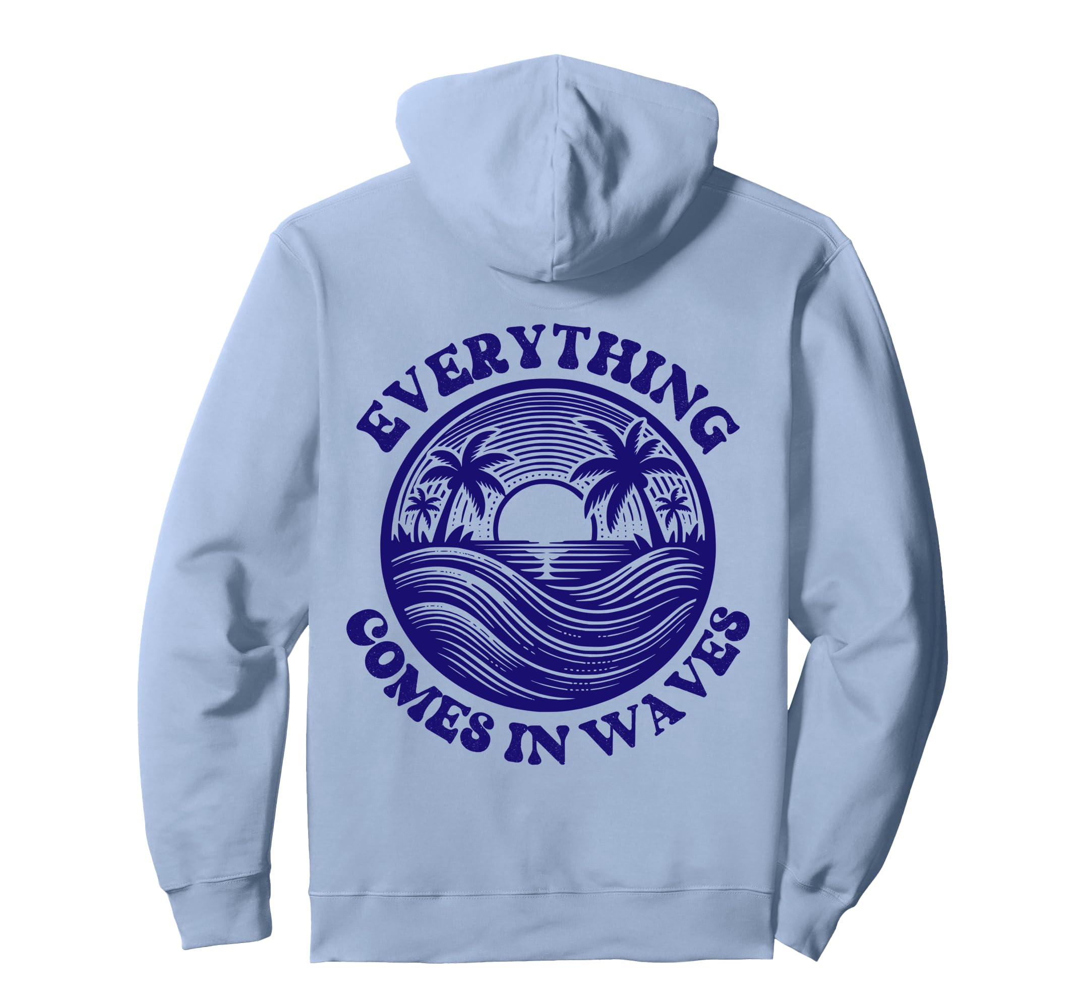 Amazon.com: Everything Comes in Waves Blue Back Print Pullover Hoodie : Clothing, Shoes & Jewelry