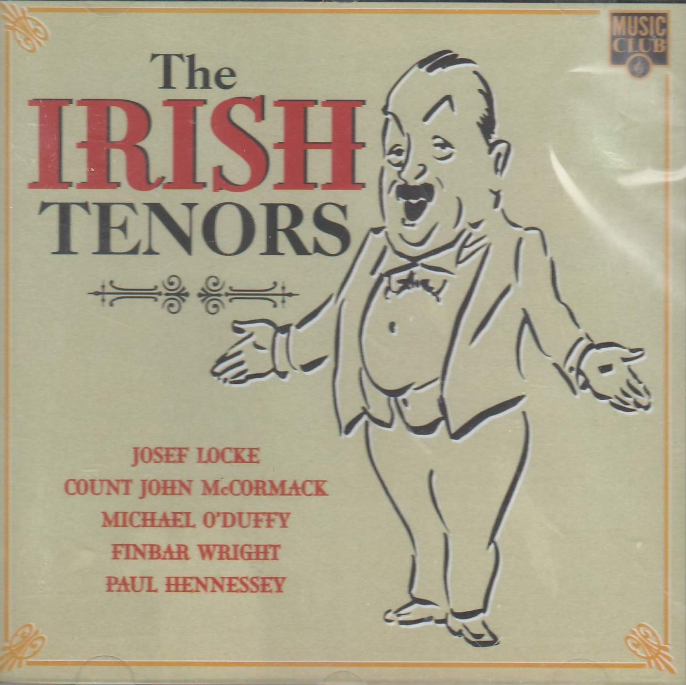 Josef Locke, Count John McCormack, Michael O'Duffy, Finbar Wright, Paul ...
