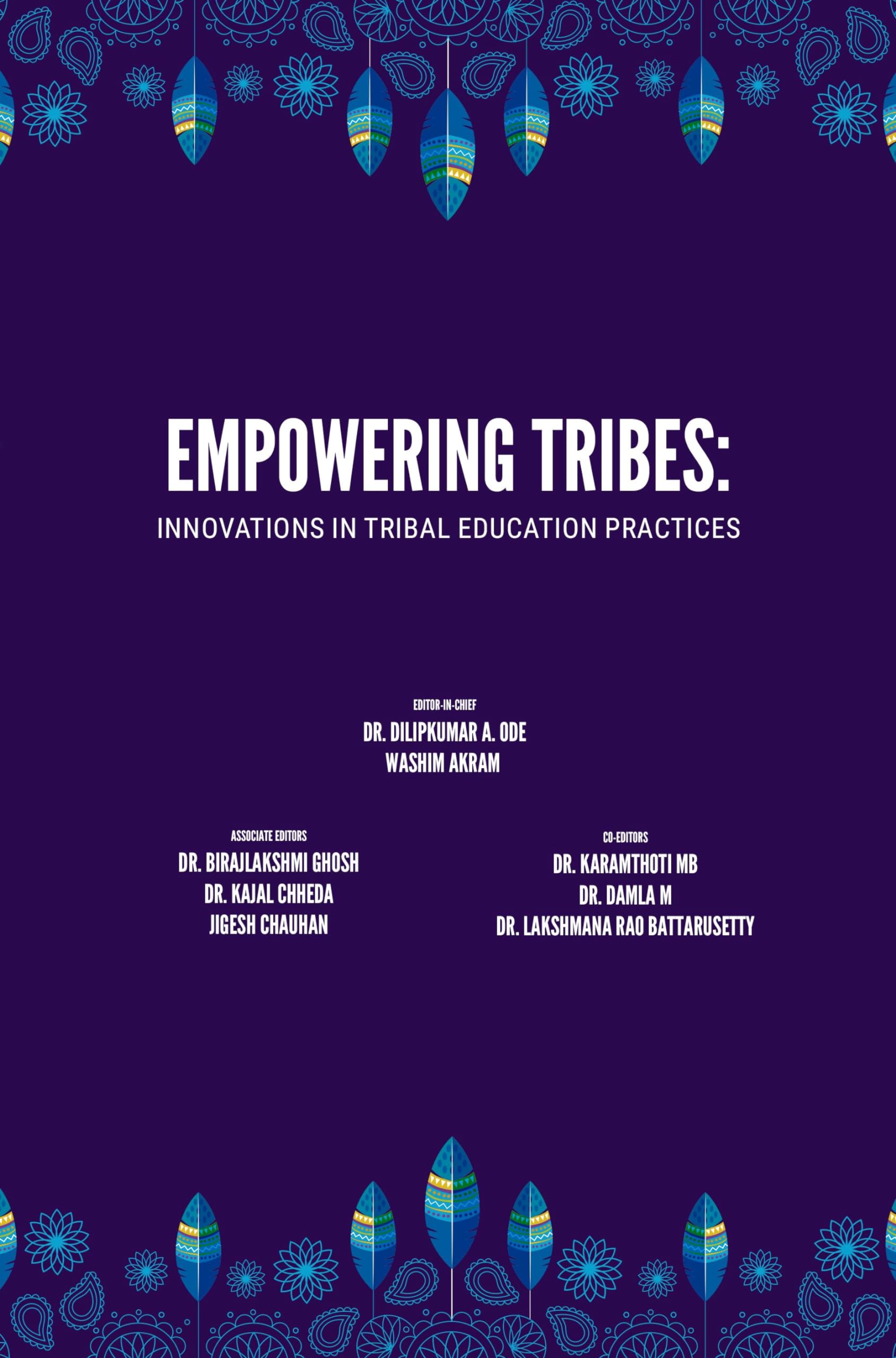 Amazon.in: Buy Empowering Tribes: Innovations In Tribal Education ...