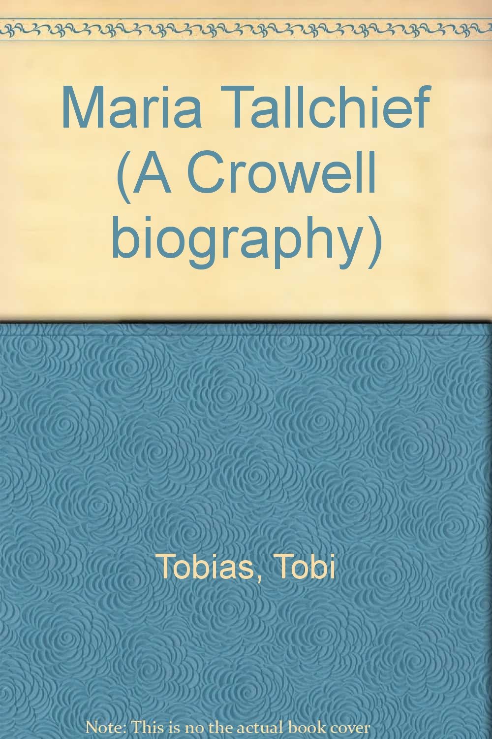 Maria Tallchief (A Crowell biography): Tobias, Tobi: 9780690518306 ...