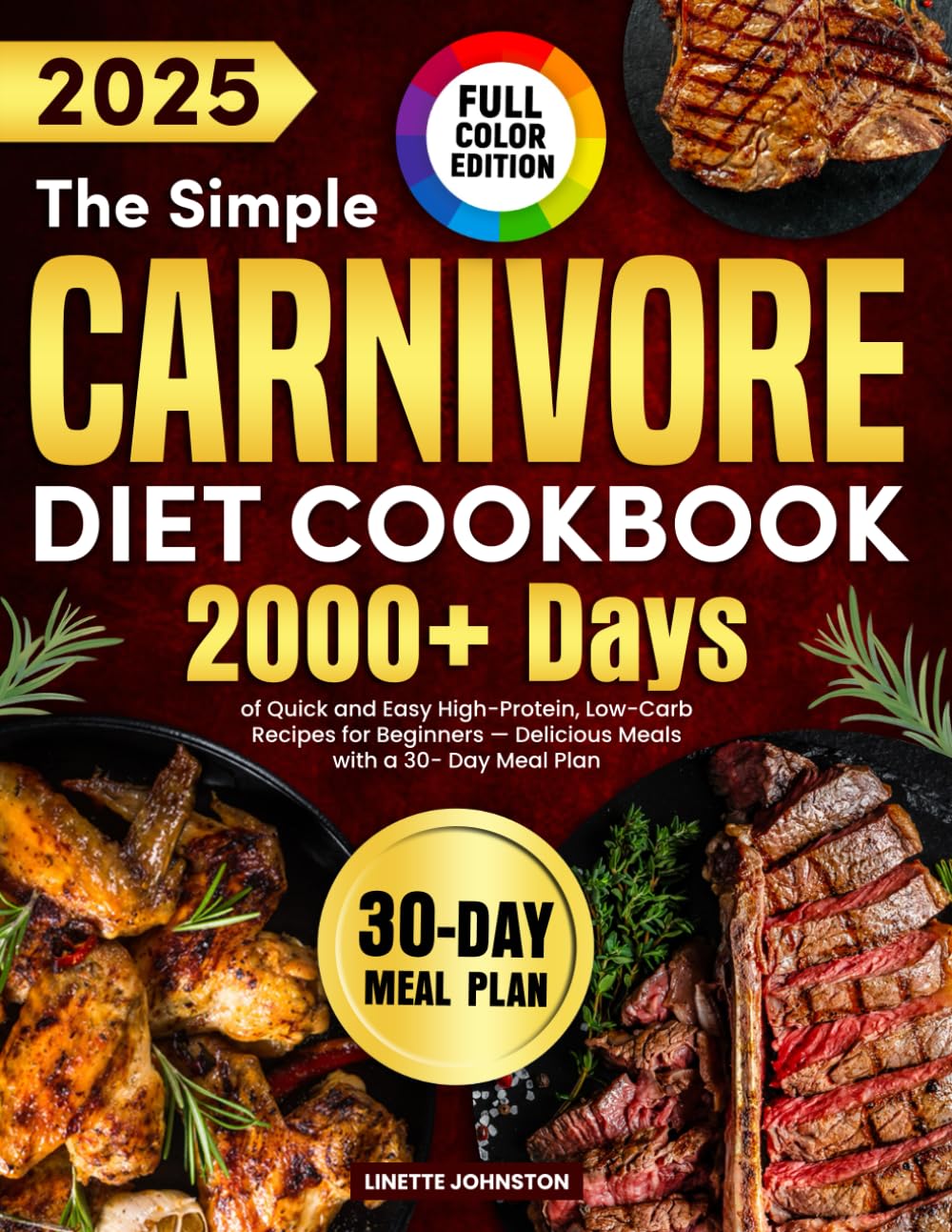 The Simple Carnivore Diet Cookbook: 2000+ Days of Quick and Easy High ...