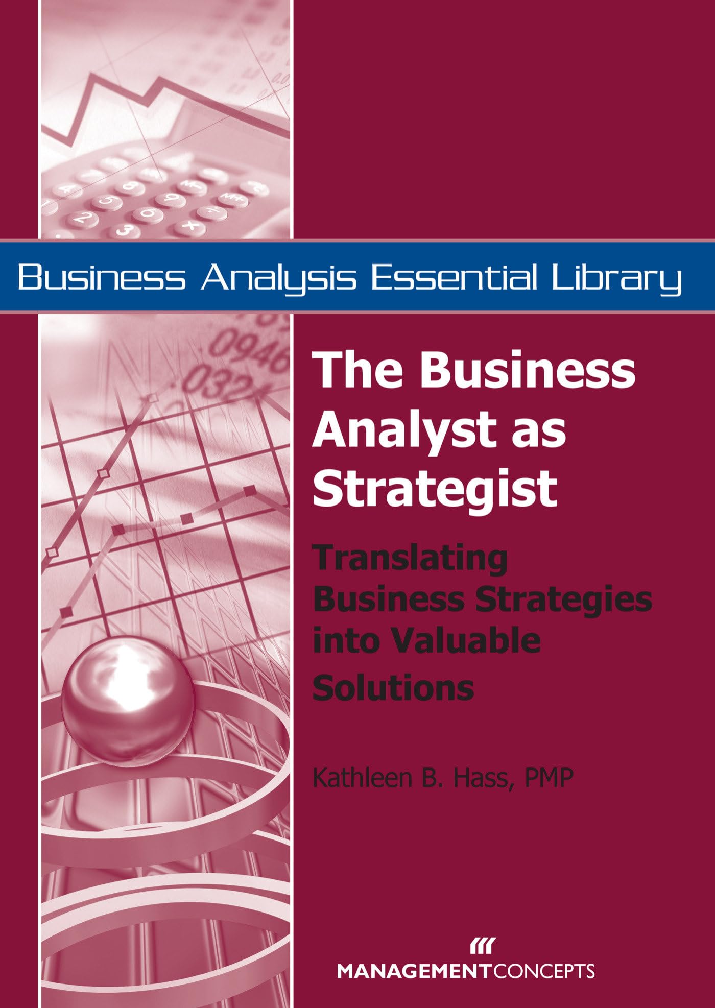 Amazon.com: The Business Analyst as Strategist: Translating Business ...