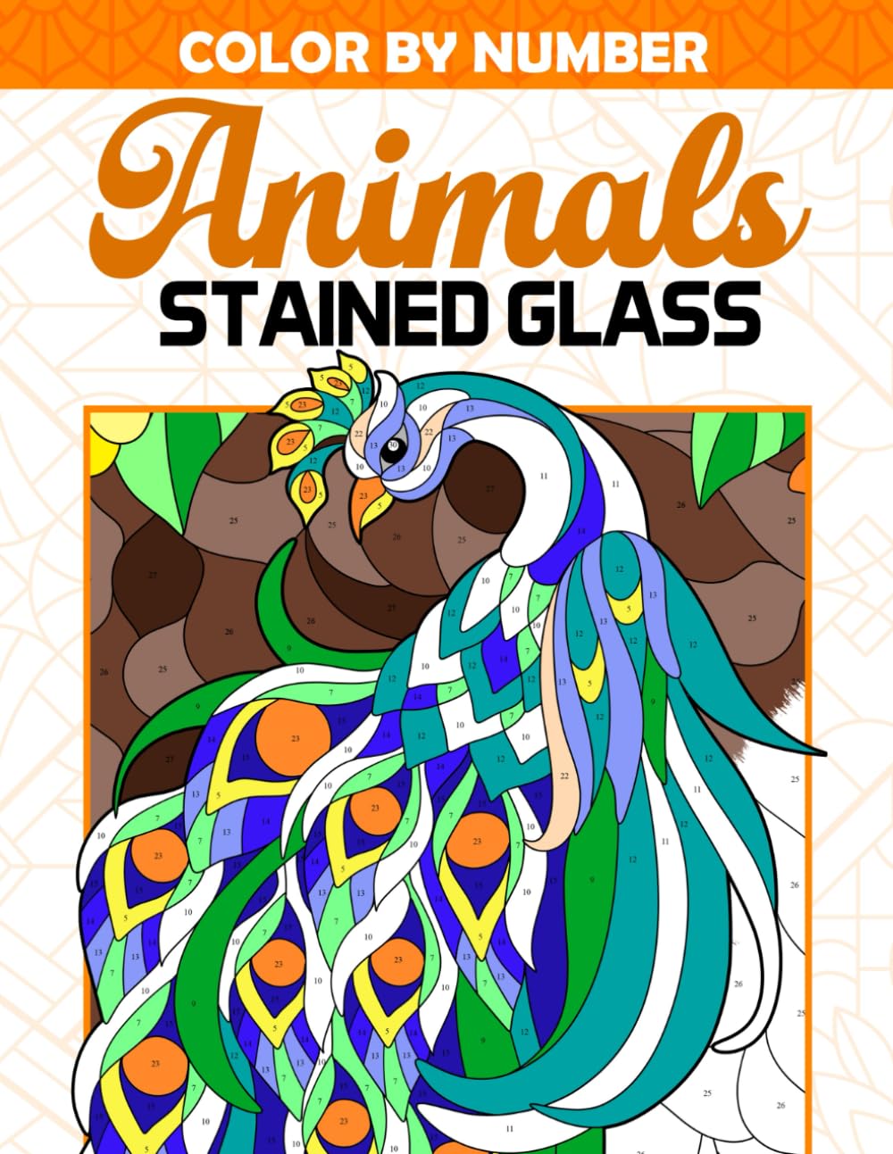 Amazon.com: Color by Number Animals Stained Glass: Coloring Book of ...