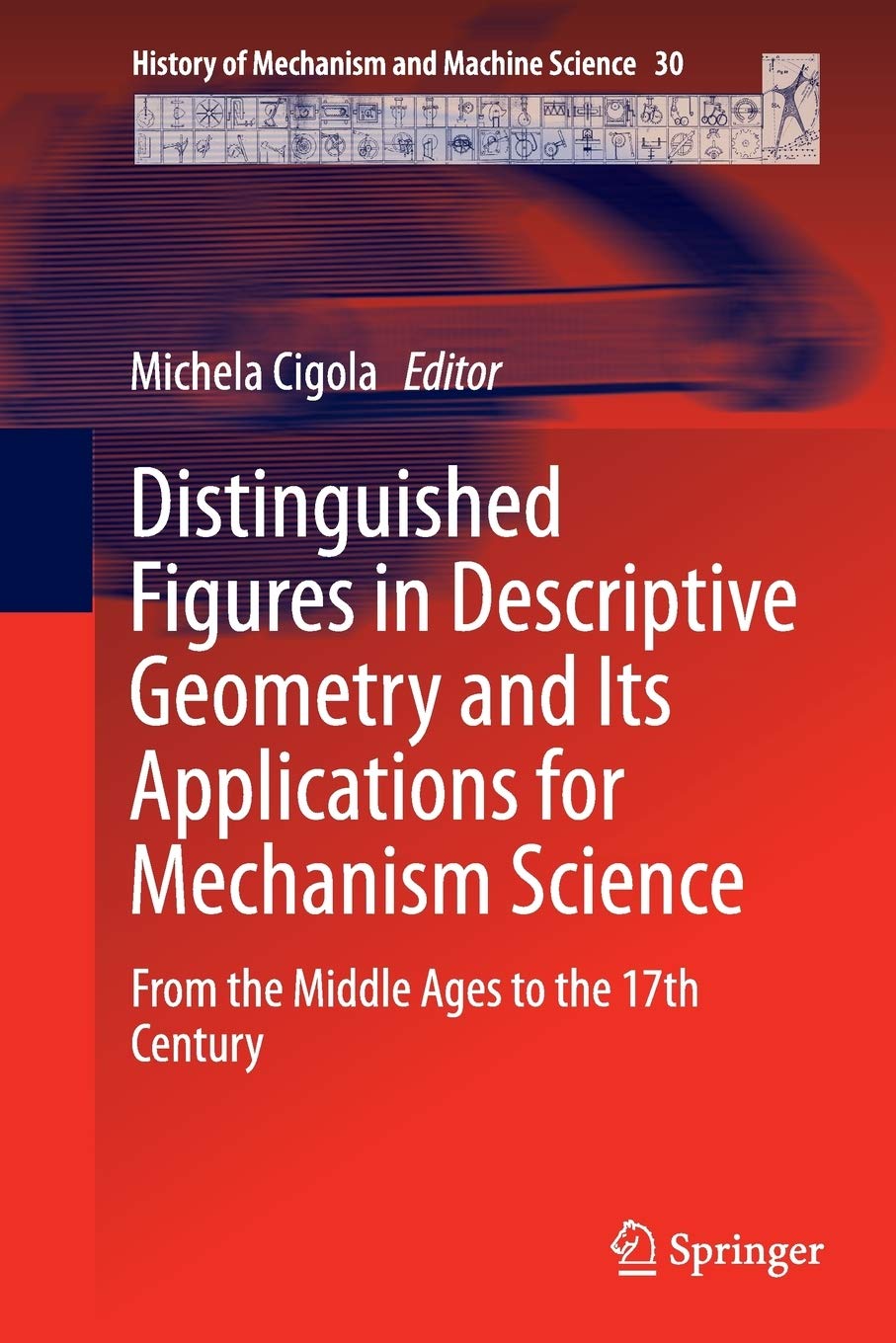 Buy Distinguished Figures in Descriptive Geometry and Its Applications ...
