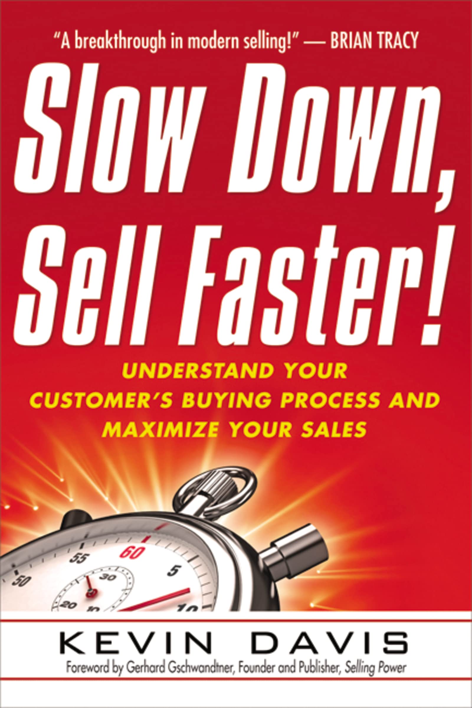 Snapklik.com : Slow Down, Sell Faster: Understand Your Customers Buying ...