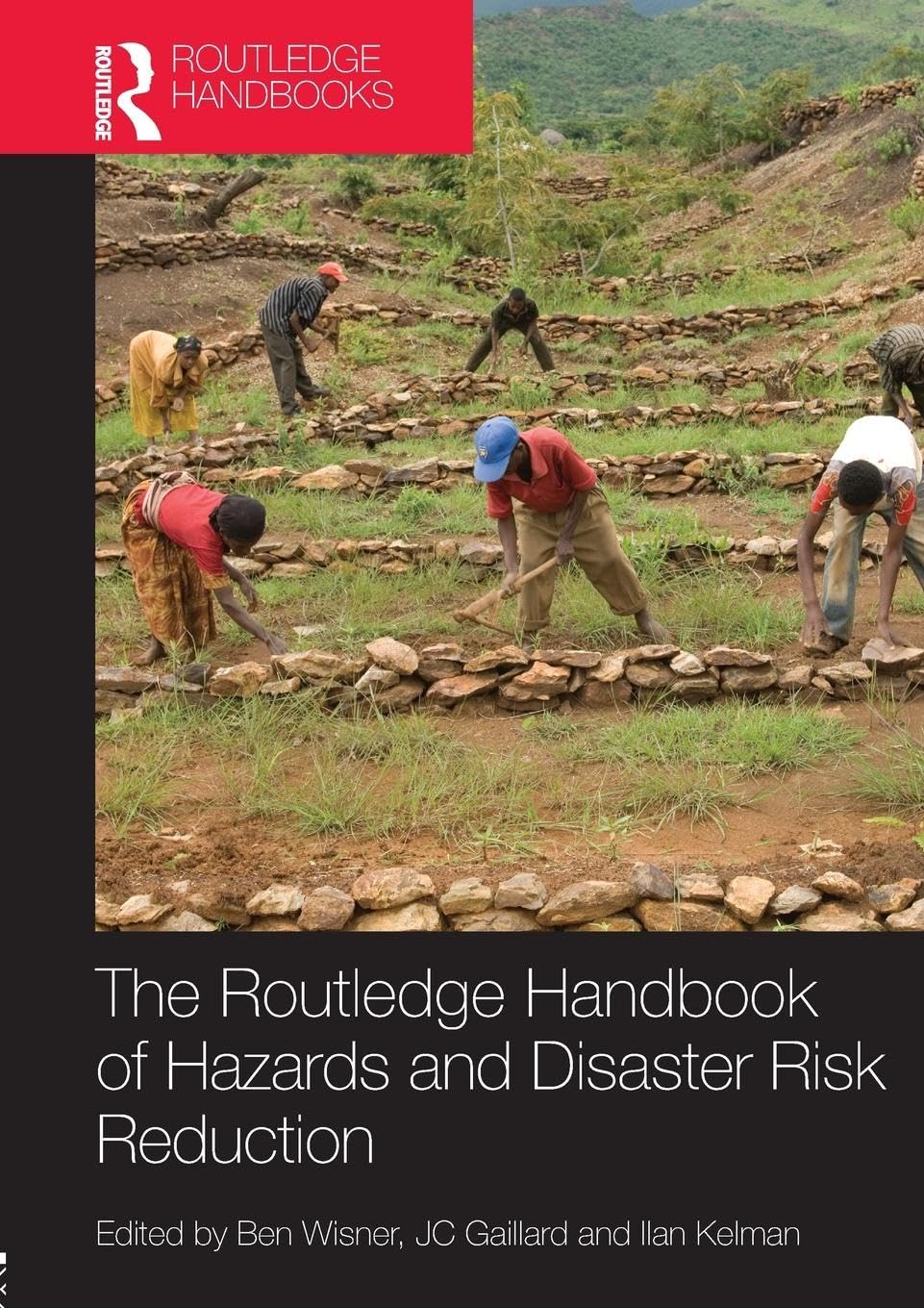 The Handbook of Hazards and Disaster Risk Reduction (Routledge ...