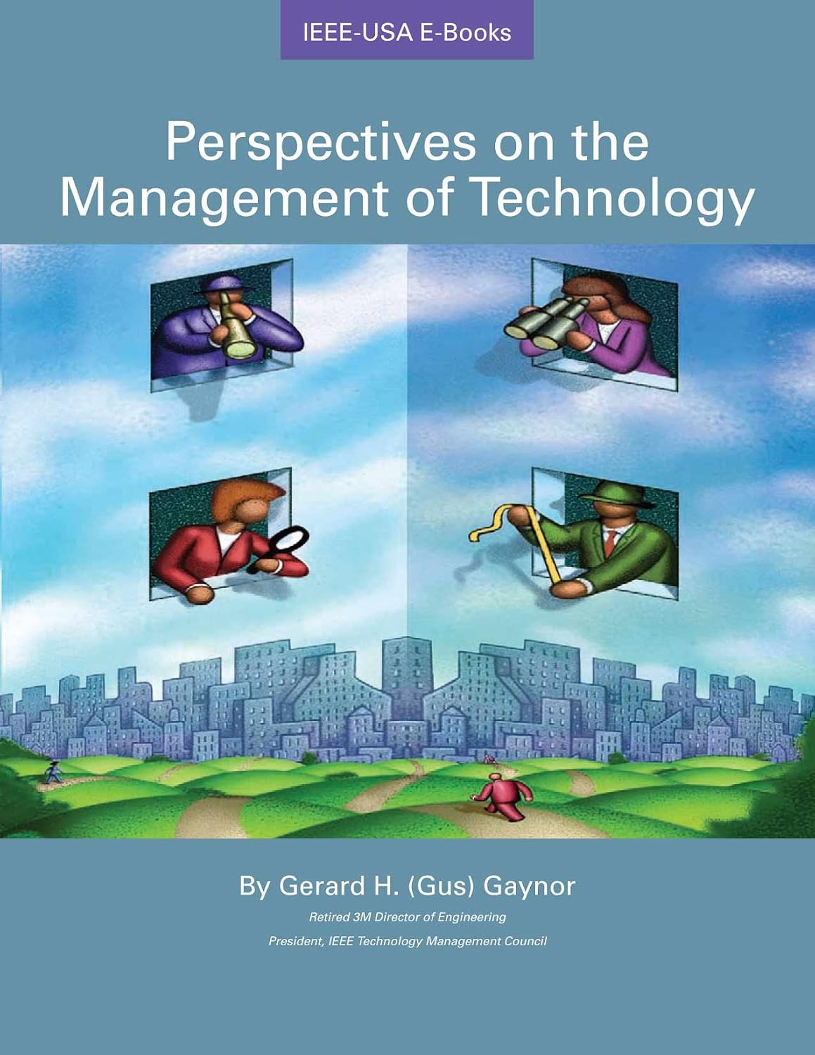 Perspectives on the Management of Technology , Gaynor, Gerard H. (Gus ...