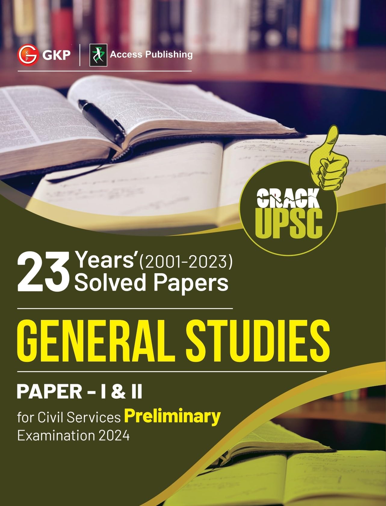 Buy GKP UPSC 2024: General Studies Paper I & II - 23 Years Solved ...