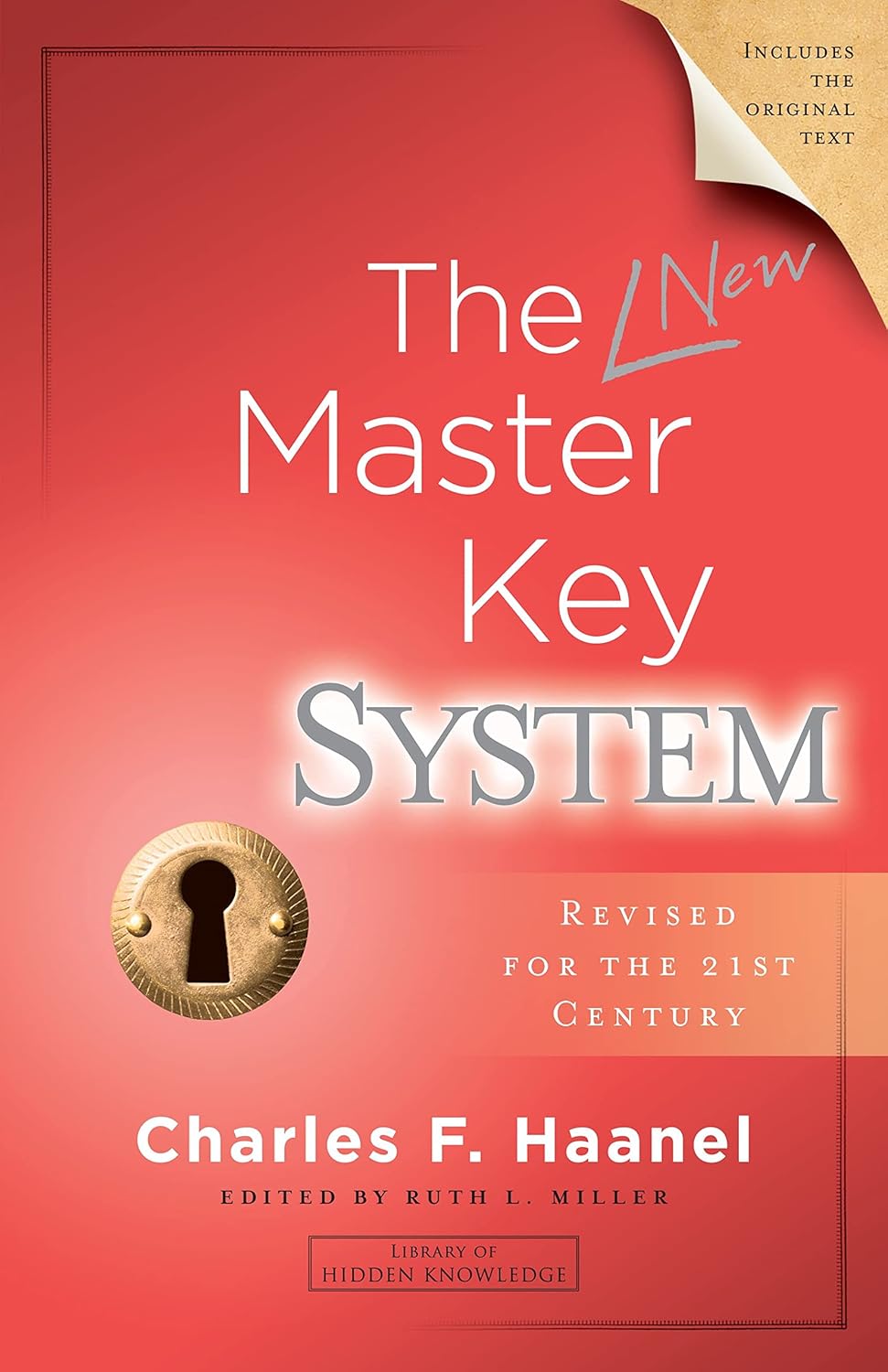 The New Master Key System (Library of Hidden Knowledge): Haanel ...