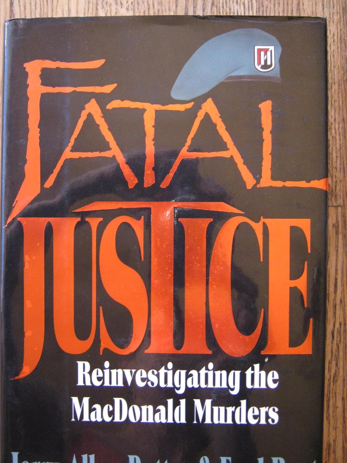 Amazon | Fatal Justice: Reinvestigating the Macdonald Murders | Potter ...