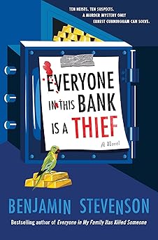 Amazon.com: Everyone in This Bank Is a Thief: A Novel (The Ernest ...