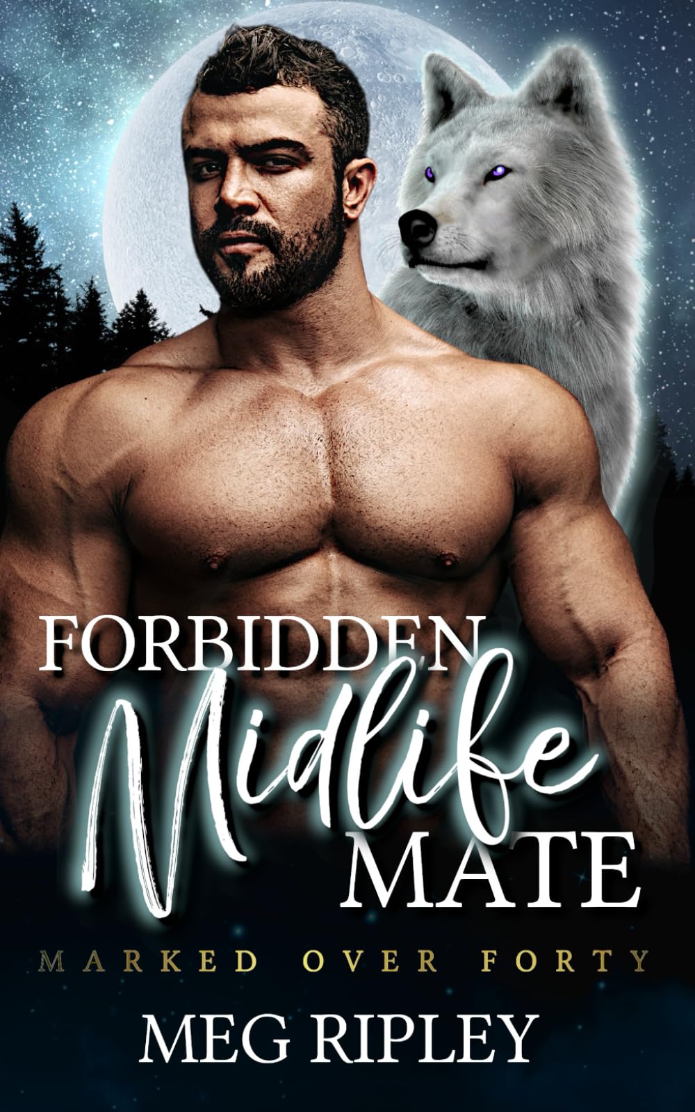 Amazon.com: Forbidden Midlife Mate (Shifter Nation: Marked Over Forty): 9798372737075: Ripley ...