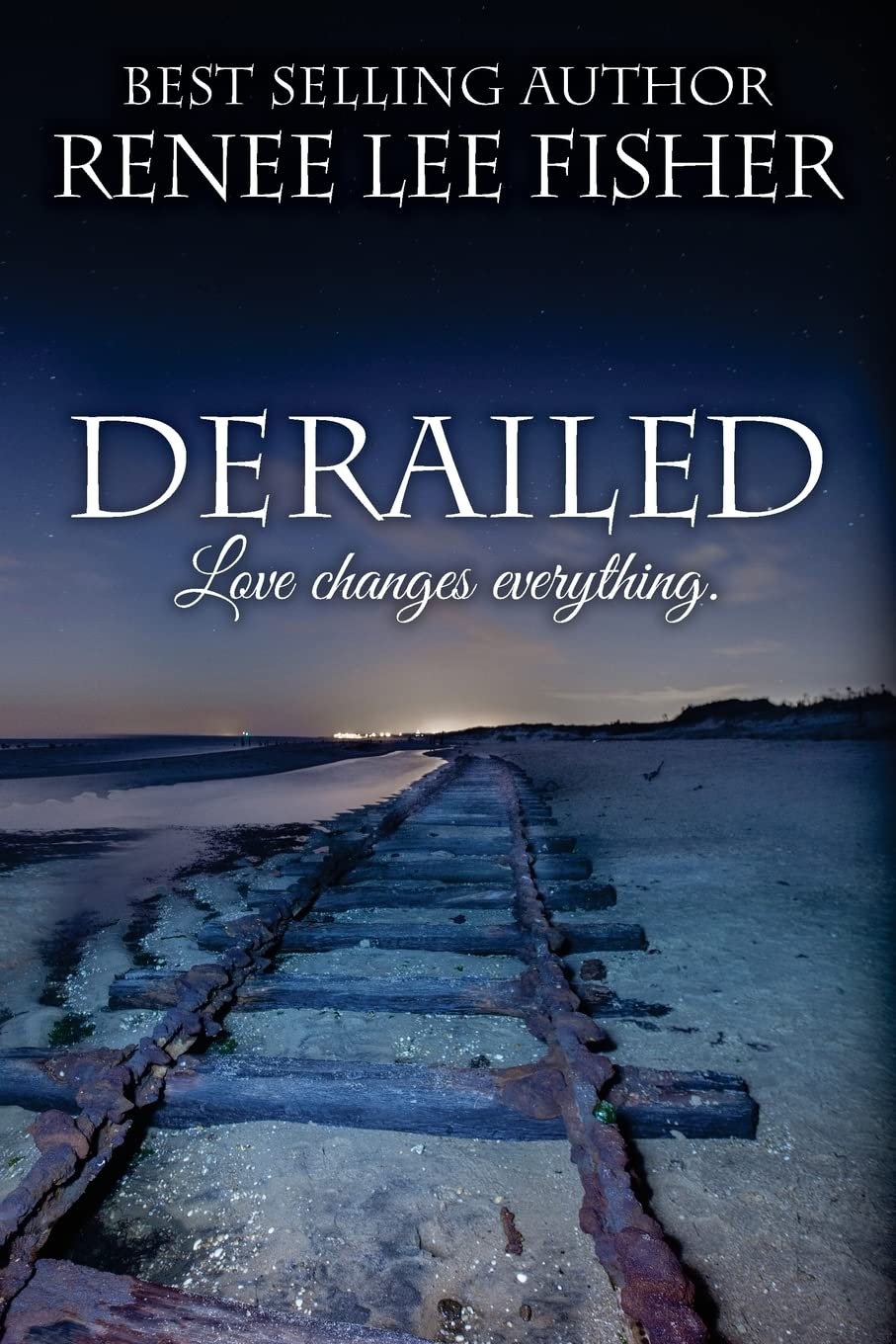 Derailed: Fisher, Renee Lee, Mackin, Jacy, Tedesco, Werner ...