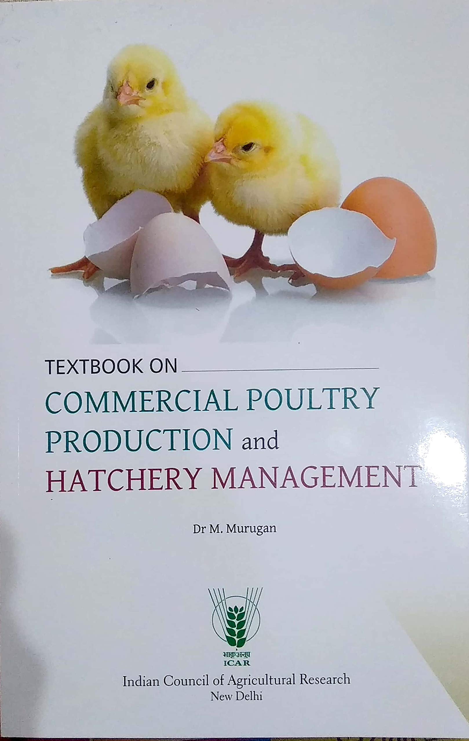 Textbook on Commercial Poultry Production and Hatchery Management ...
