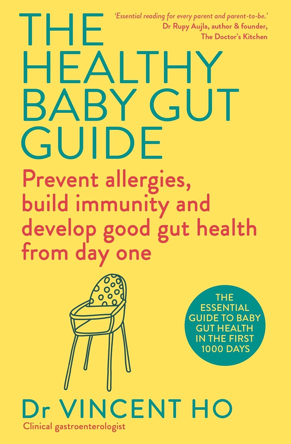 Buy THE HEALTHY BABY GUT GUIDE: PREVENT ALLERGIES, BUILD IMMUNITY AND ...