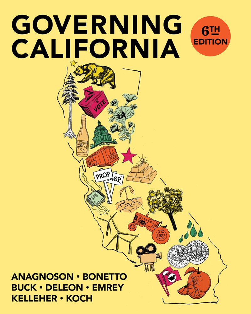 Governing California in the Twenty-First Century: Anagnoson, J ...