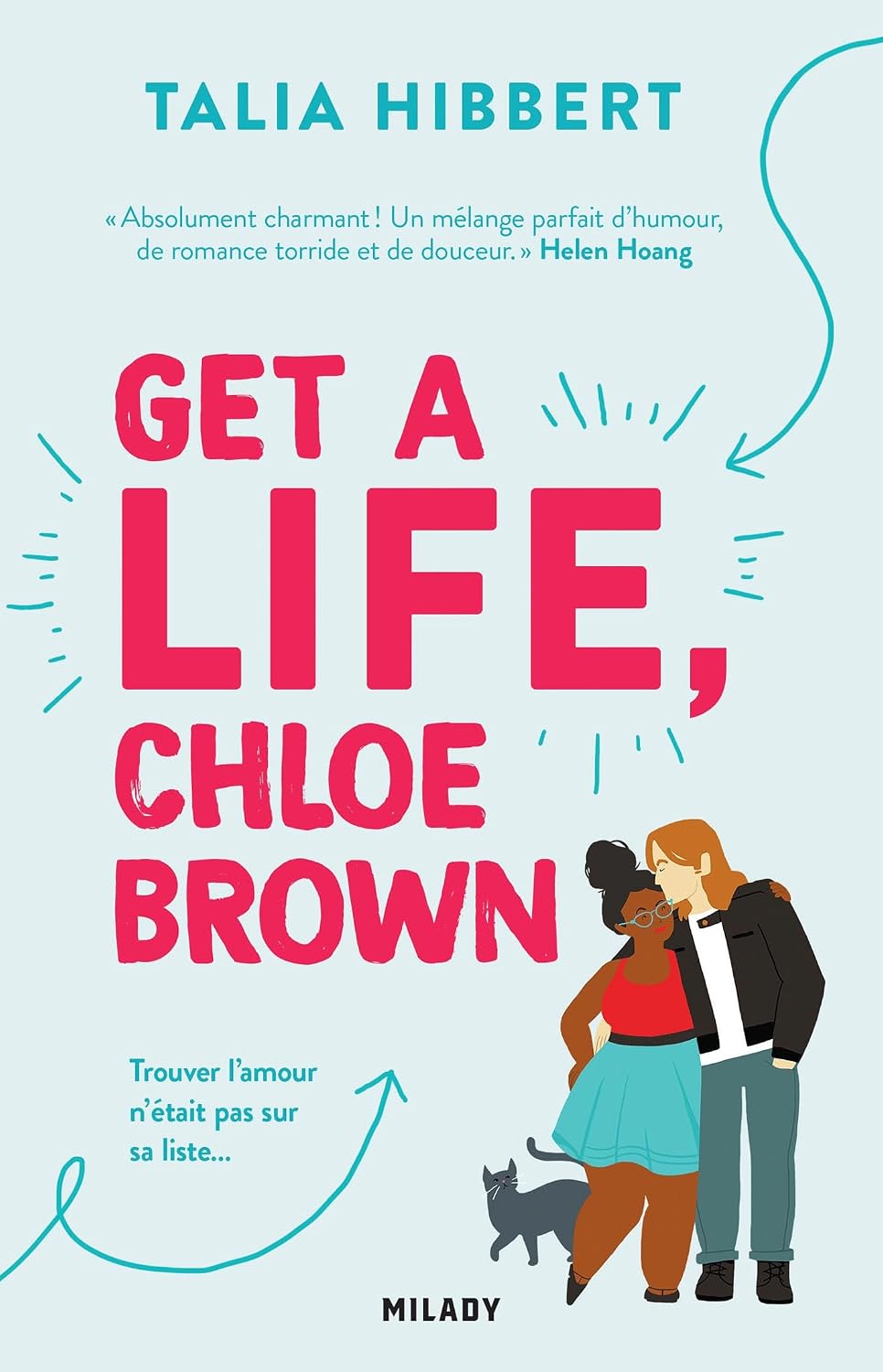 The Brown sisters - Tome 1 : Get a life, Chloe Brown de Talia Hibbert