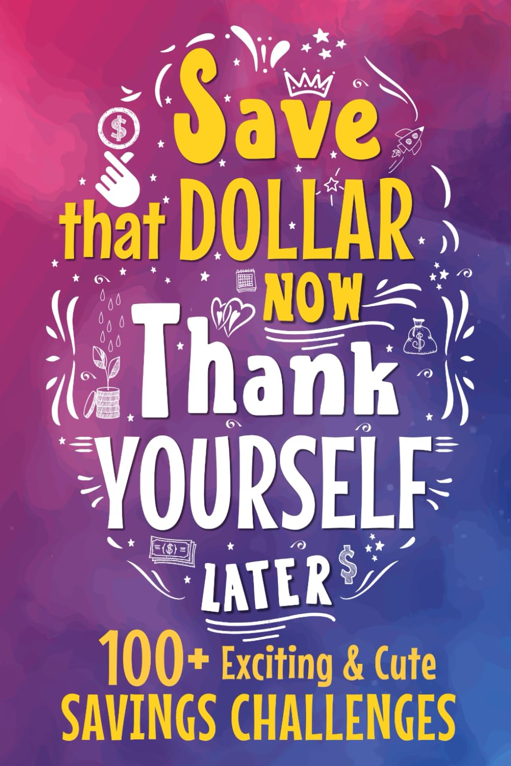 Ultimate Savings Challenge: Easy and Cute Money Saving Challenge Book ...