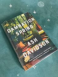 Amazon.com: Damnation Spring: 9781982144418: Davidson, Ash: Books