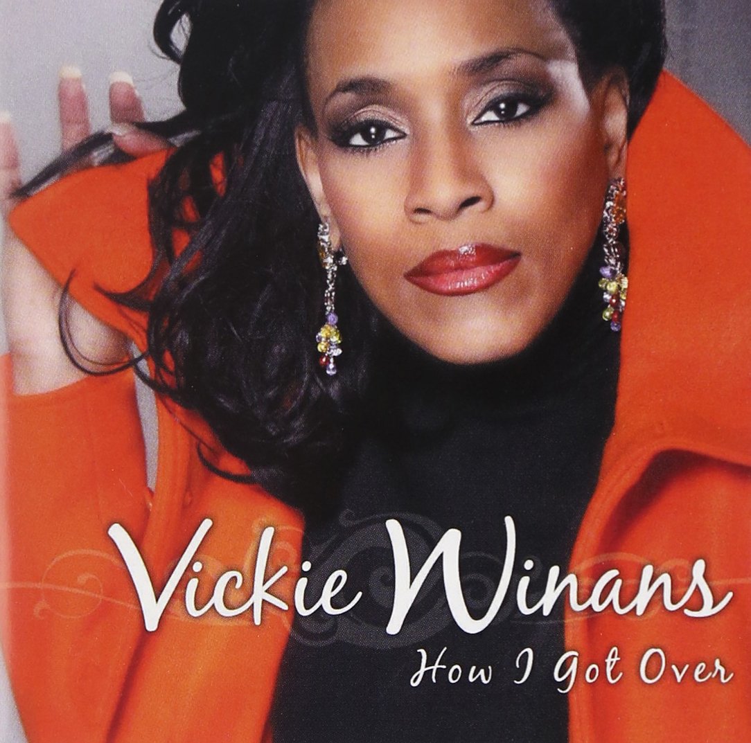 WINANS,VICKIE - How I Got Over - Amazon.com Music