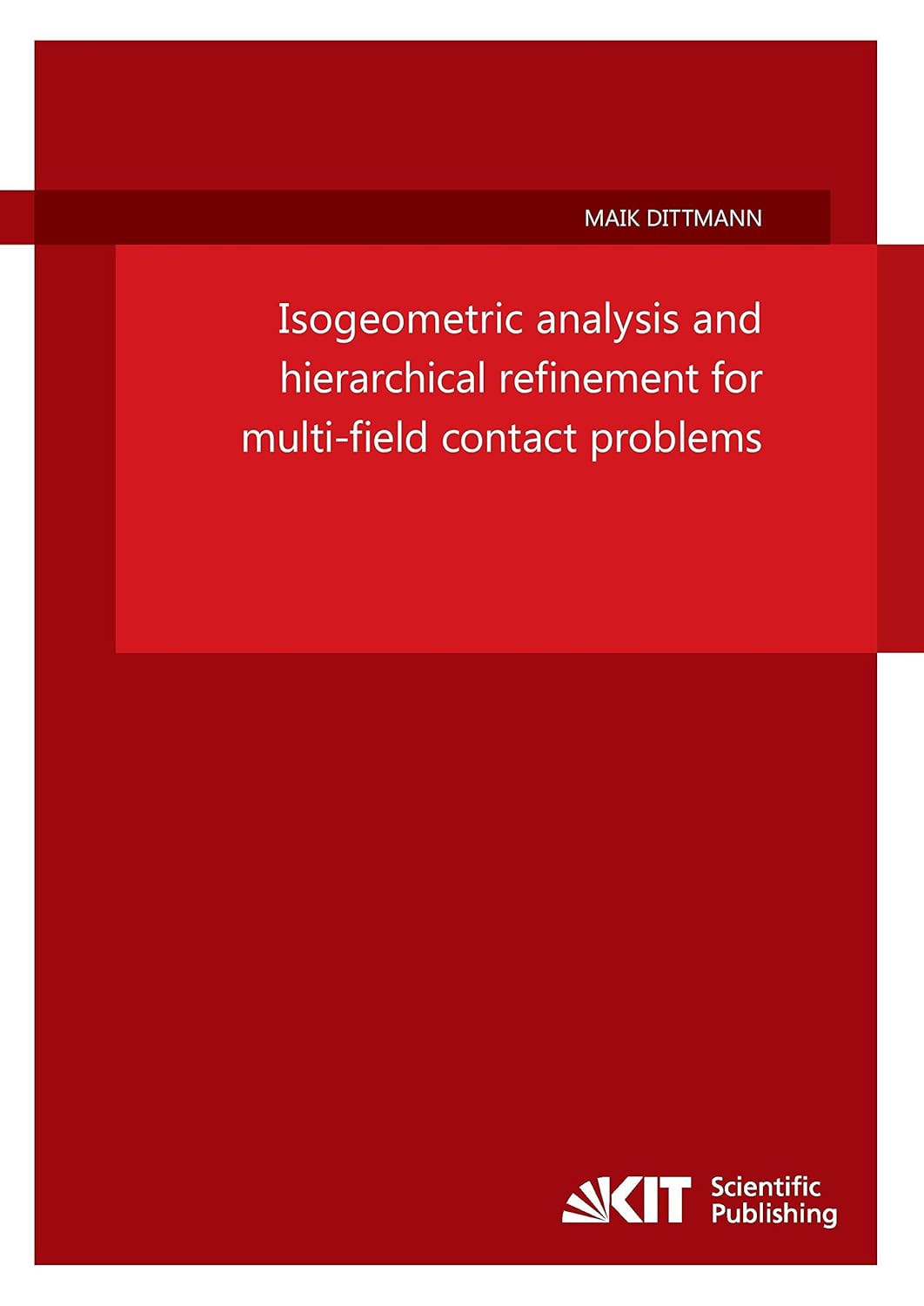 Isogeometric analysis and hierarchical refinement for multi-field ...