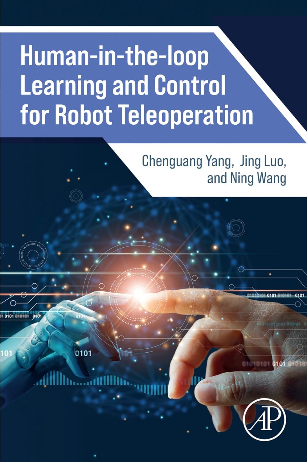 Human-in-the-loop Learning and Control for Robot Teleoperation, Yang, Chenguang, Luo, Jing, Wang ...