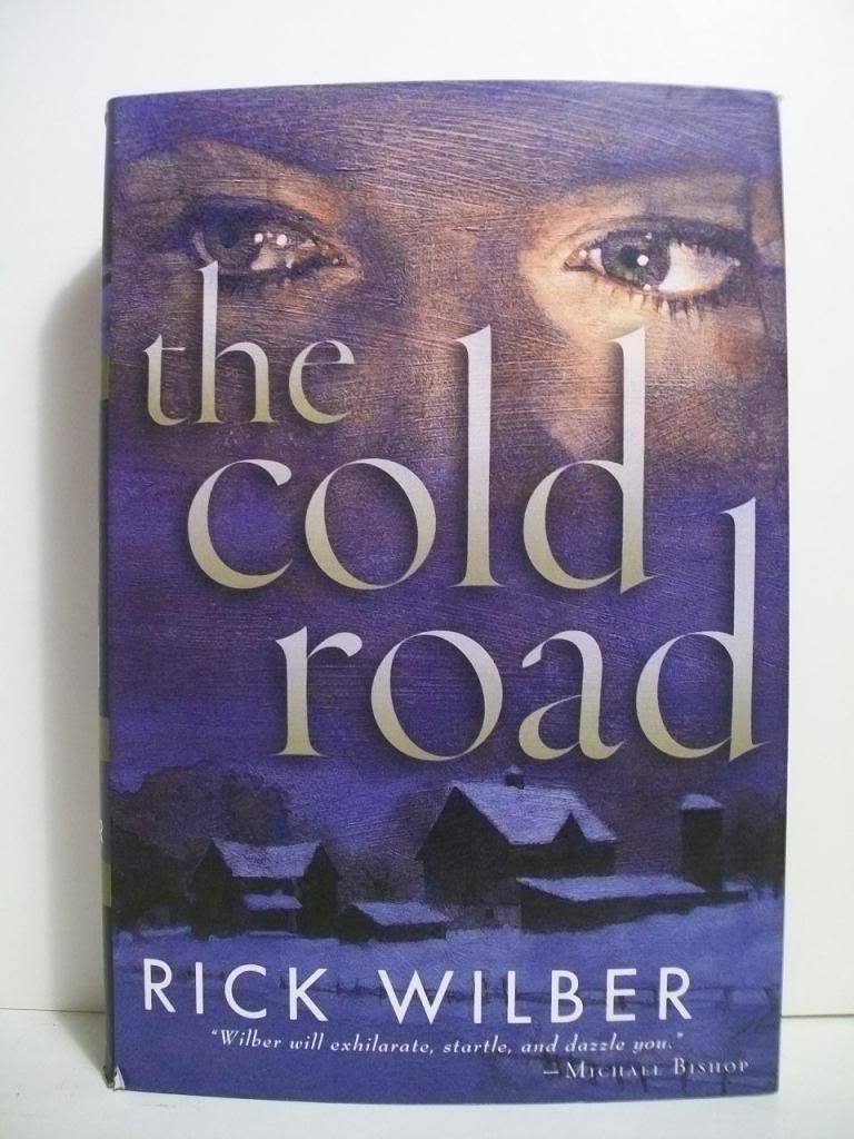 The Cold Road: Wilber, Rick: 9780312866211: Amazon.com: Books