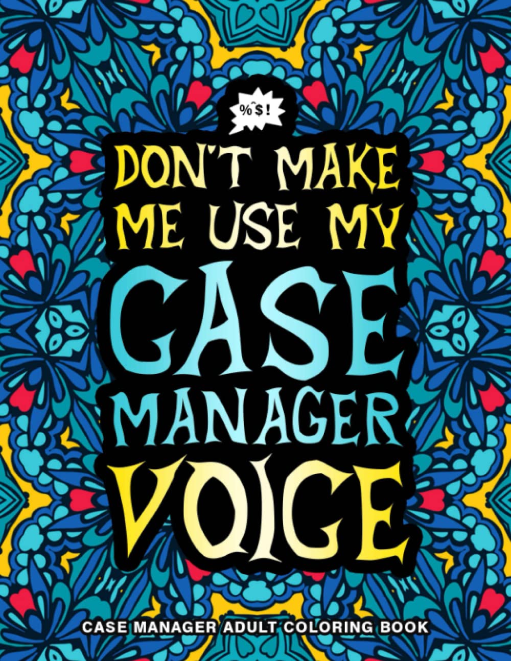 Amazon.com: Case Manager Adult Coloring Book: A Hilarious & Funny Case ...