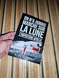 Amazon.fr - ON N'A JAMAIS MARCHE SUR LA LUNE: L'IMPOSTURE APOLLO - Sterone, Aldo - Livres