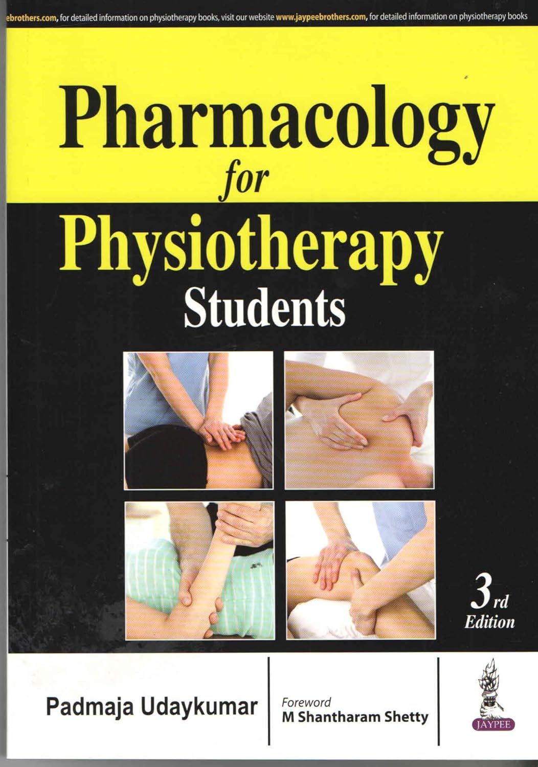 Pharmacology for Physiotherapy Students: UDAYKUMAR PADMAJA, UDAYKUMAR PADMAJA, UDAYKUMAR PADMAJA ...