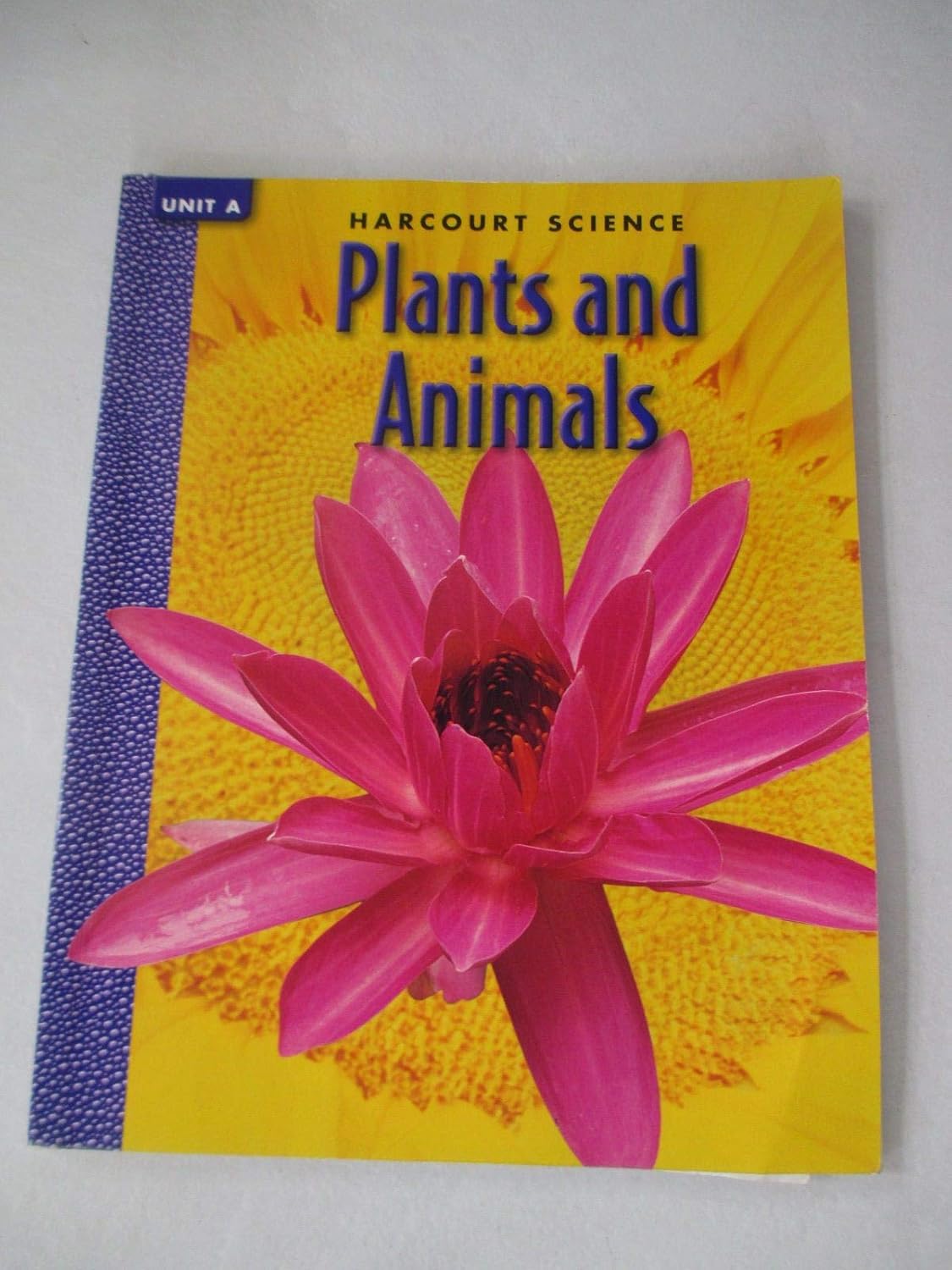 Plants and Animals, Grade 3 Unit 3a: Unit Bk 3a Plants& Animals Harc ...