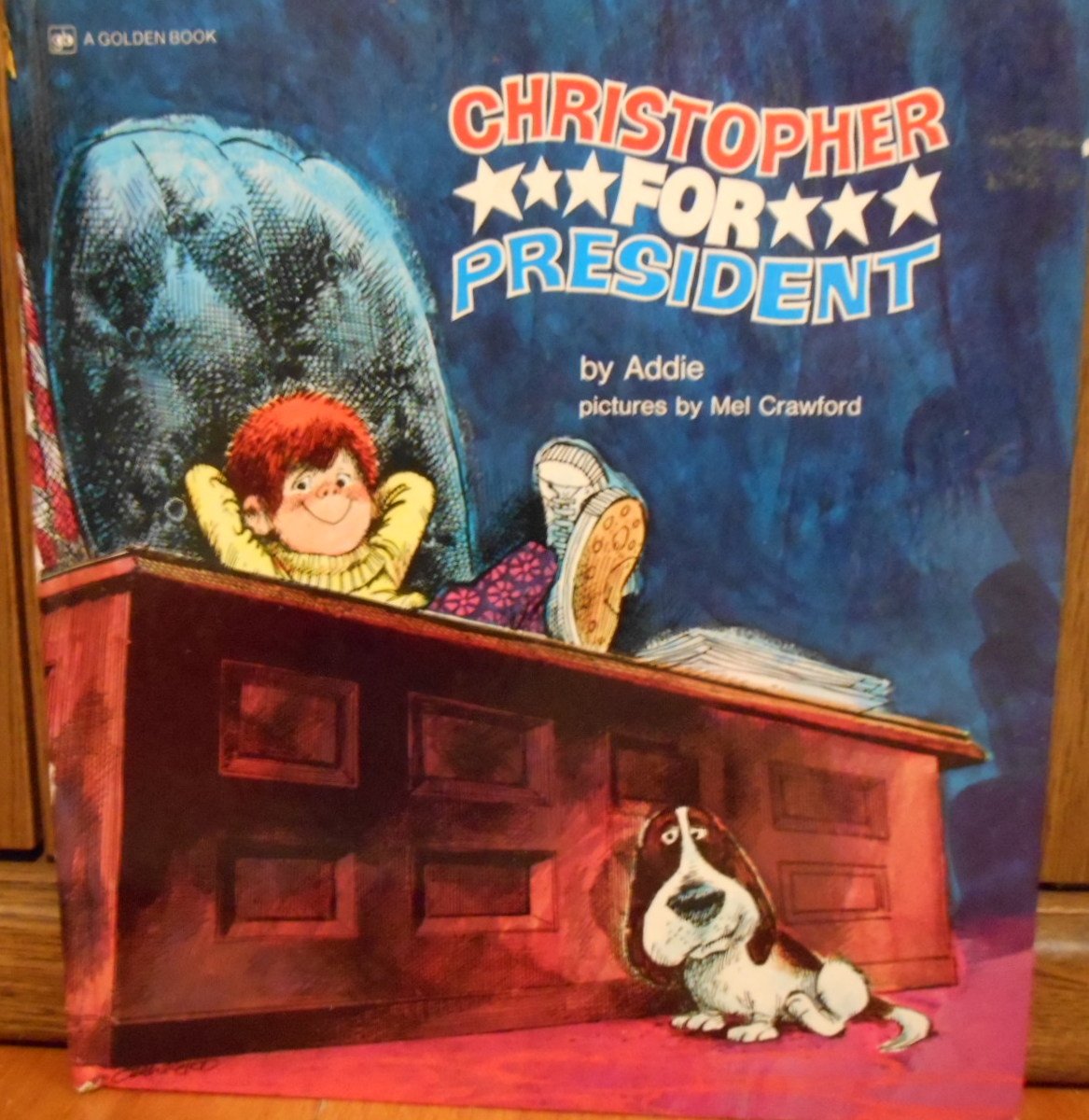 Christopher for President: Addie, Crawford, Mel: Amazon.com: Books