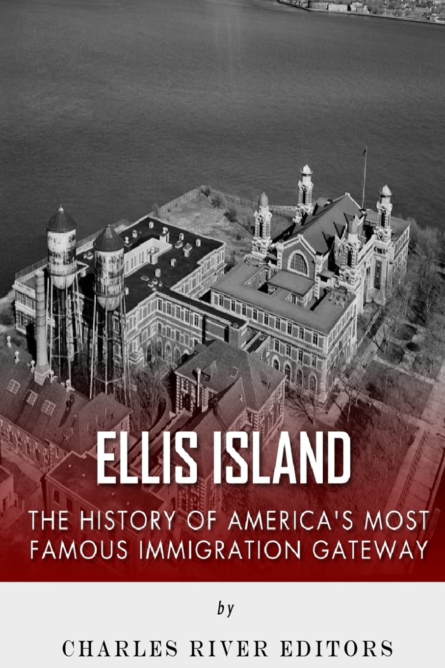 Amazon.com: Ellis Island: The History and Legacy of America’s Most ...