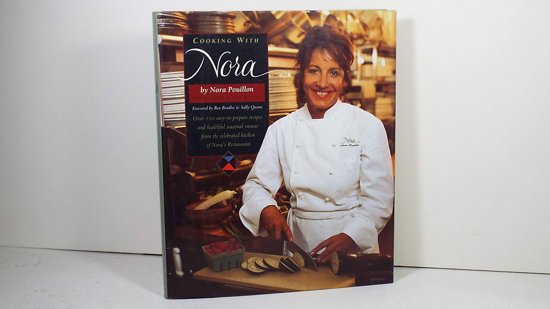 Cooking with Nora: Seasonal Menus from Restaurant Nora - Healthy, Light ...