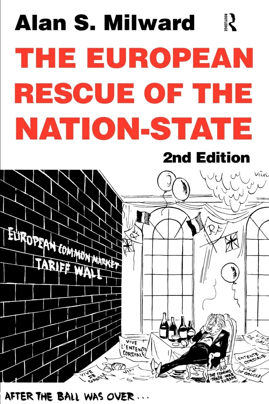 The European Rescue of the Nation State: Amazon.co.uk: Milward, Alan ...
