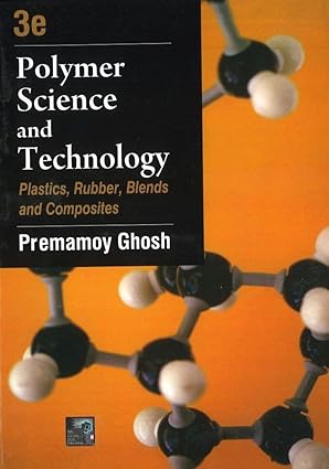 Buy Polymer Science and Technology: Plastics, Rubber, Blends and ...