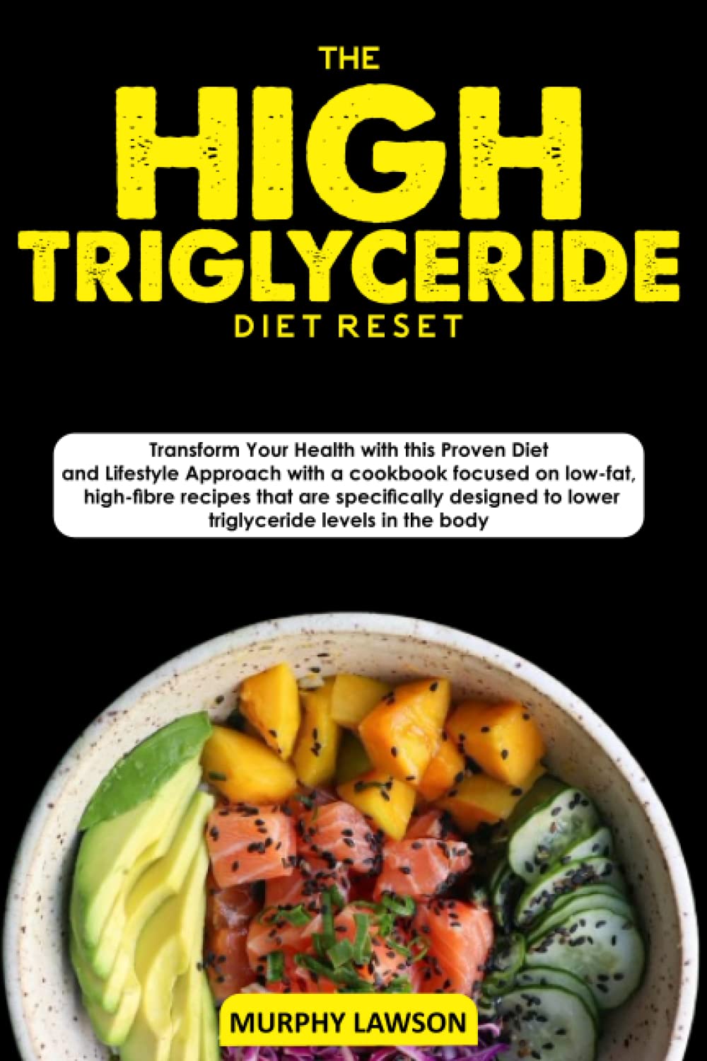 THE HIGH TRIGLYCERIDE DIET RESET: Transform Your Health with this ...