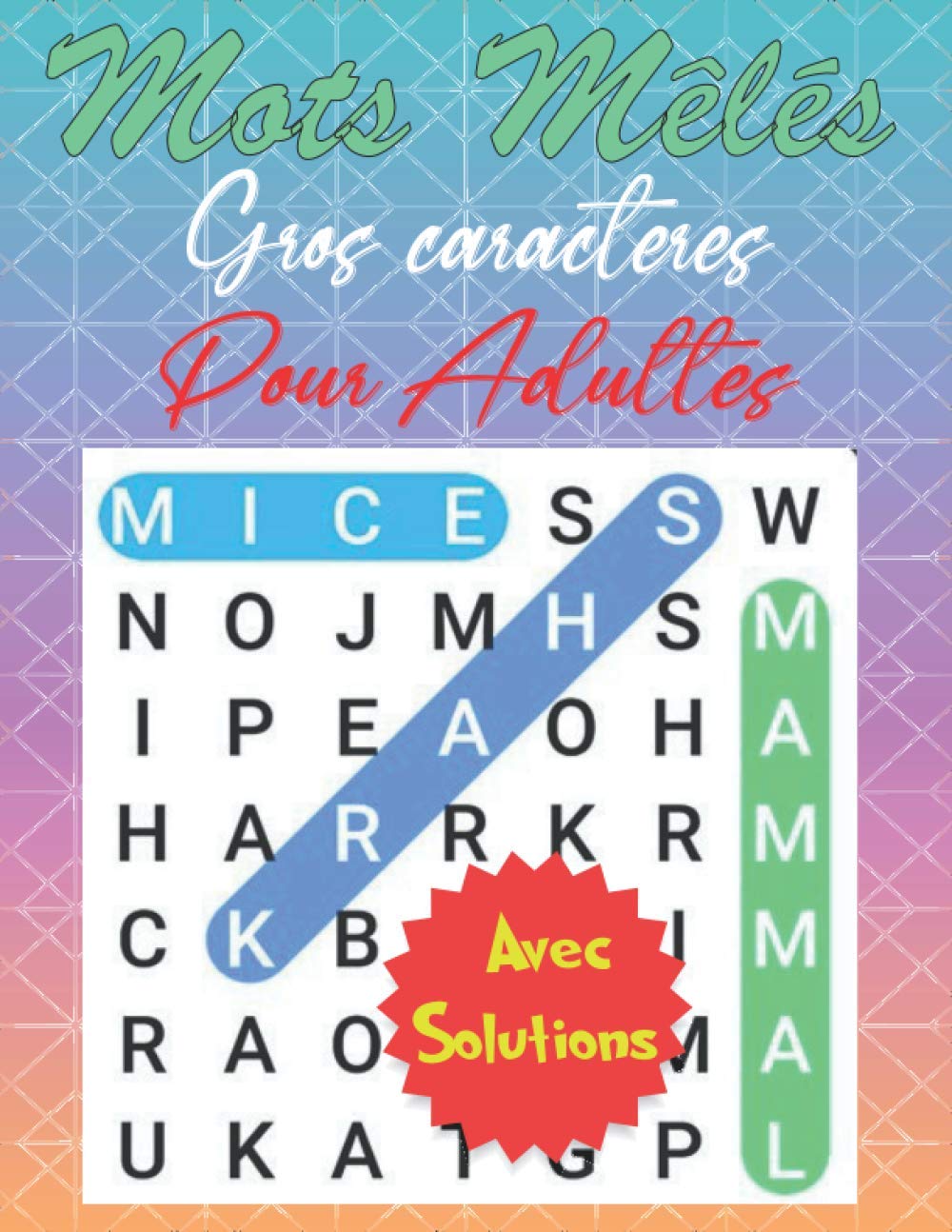 Buy Mots Mêlés Gros caractéres Pour Adultes: Livre de jeux Mots Mêlés ...