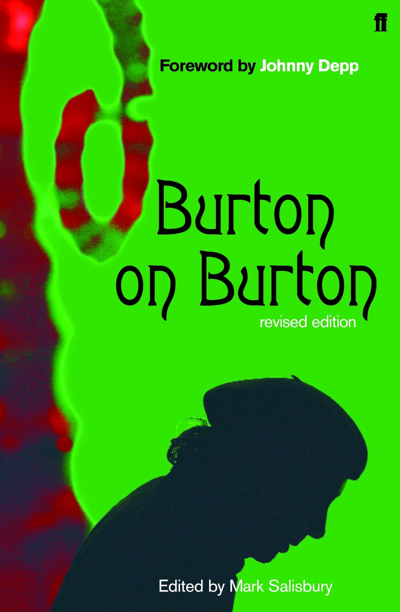 Burton on Burton, 2nd Revised Edition: Burton, Tim, Salisbury, Mark ...