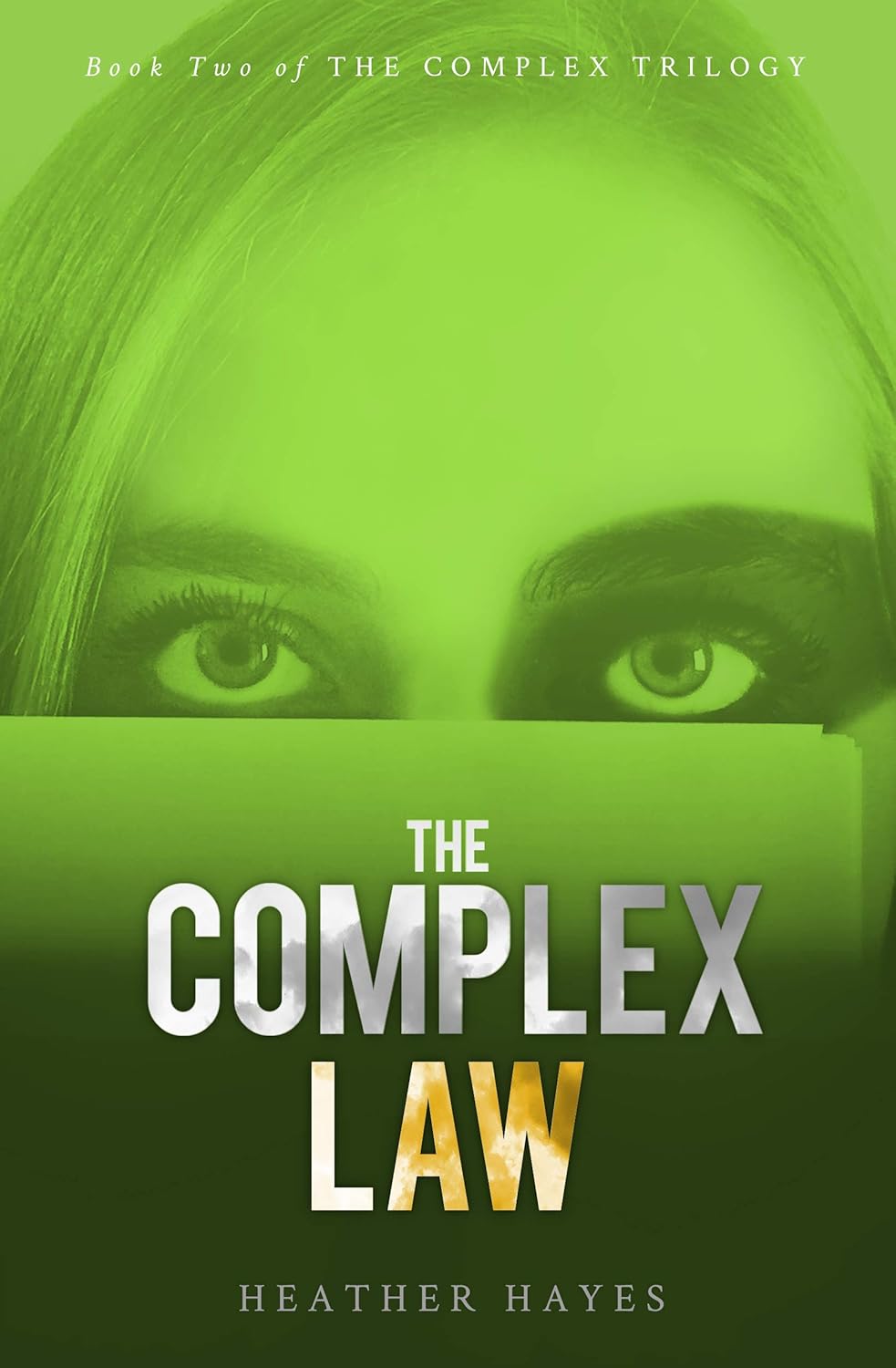 The Complex Law (The Complex Trilogy Book 2) - Kindle edition by Hayes ...