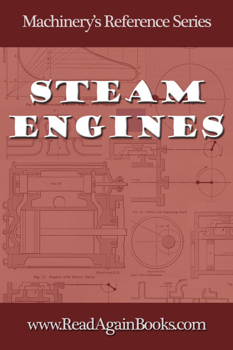 Steam Engines (Illustrated) - Kindle edition by Machinery. Crafts ...