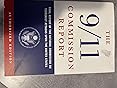 The 9/11 Commission Report: Final Report of the National Commission on ...